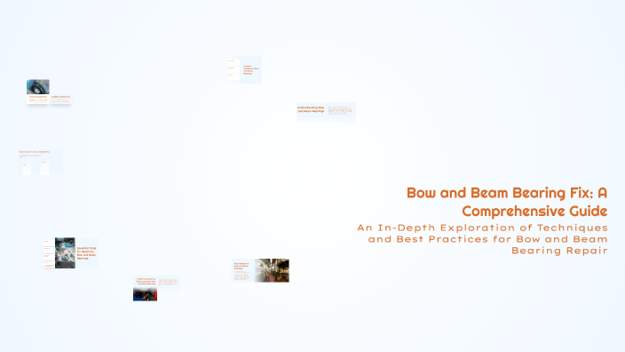 Bow and Beam Bearing Fix: A Comprehensive Guide by Janryl Royce Samante ...