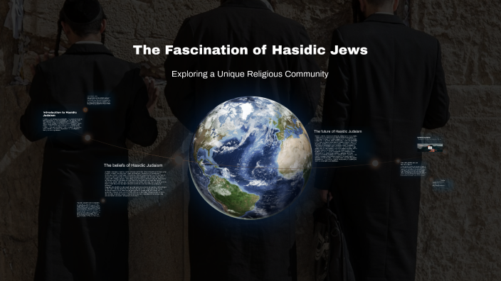 The Fascination of Hasidic Jews by Samira Flores on Prezi