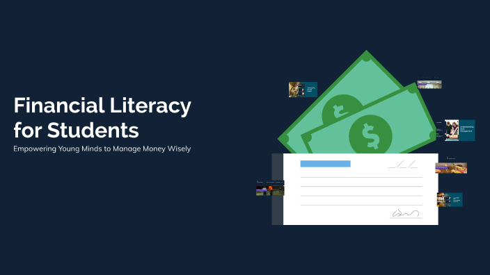 Financial Literacy for Students by Dylan Krause on Prezi