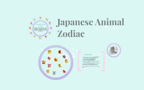 Japanese Animal Zodiac by Chloe Jones on Prezi