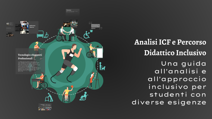 Analisi ICF e Percorso Didattico Inclusivo by Eleonora Guidotti on Prezi
