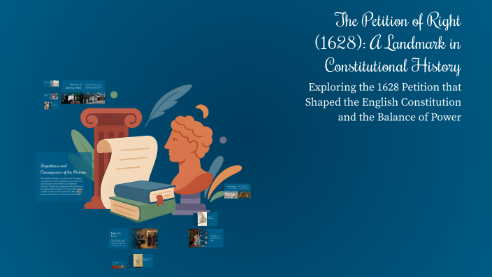The Petition of Right (1628): A Landmark in Constitutional History by ...
