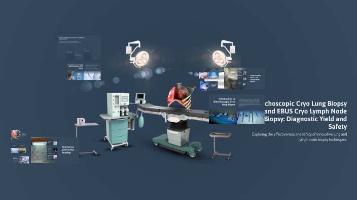 Bronchoscopic Cryo Lung Biopsy and EBUS Cryo Lymph Node Biopsy ...