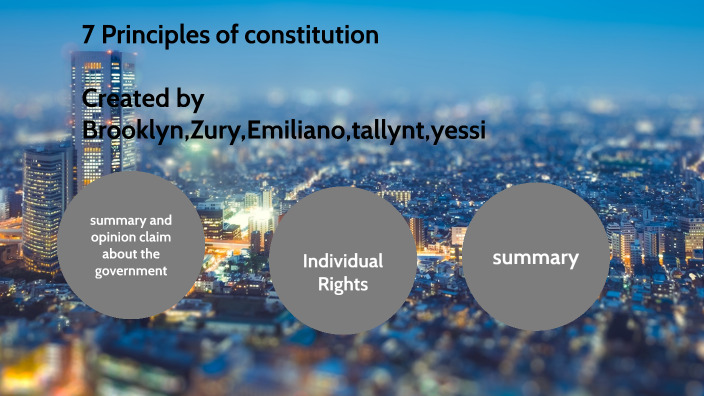 7 principles of constitution by Brooklyn Ross on Prezi