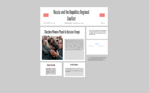 Russia and the Republics Regional Conflict by Olivia Matson on Prezi