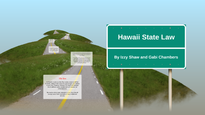 Hawaii State Law by Isabel Shaw on Prezi