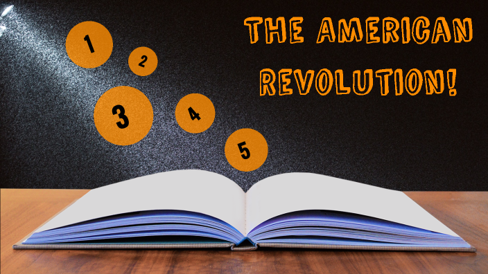 Top 5 Causes of American Revolution by Cameron Dungo on Prezi