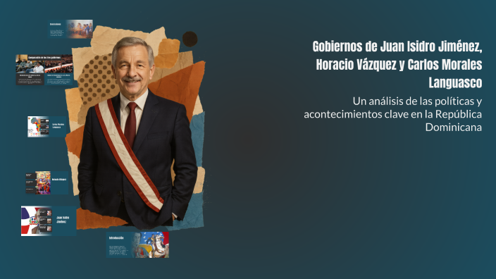 Gobiernos de Juan Isidro Jiménez, Horacio Vázquez y Carlos Morales ...