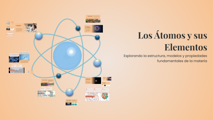 Los Átomos y sus Elementos by ignacia muñoz rodriguez on Prezi