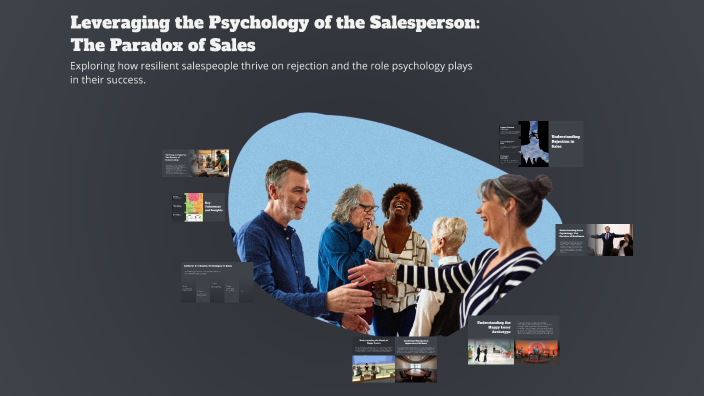 Leveraging the Psychology of the Salesperson: The Paradox of Sales by ...
