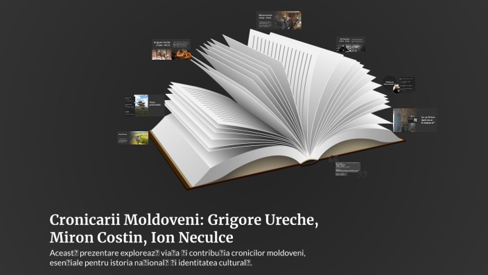 Cronicarii Moldoveni: Grigore Ureche, Miron Costin, Ion Neculce by Edi ...