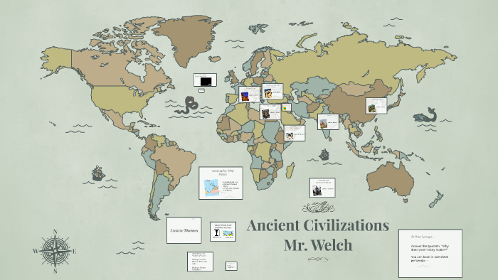 Intro to Ancient Civilizations by Travis Welch on Prezi