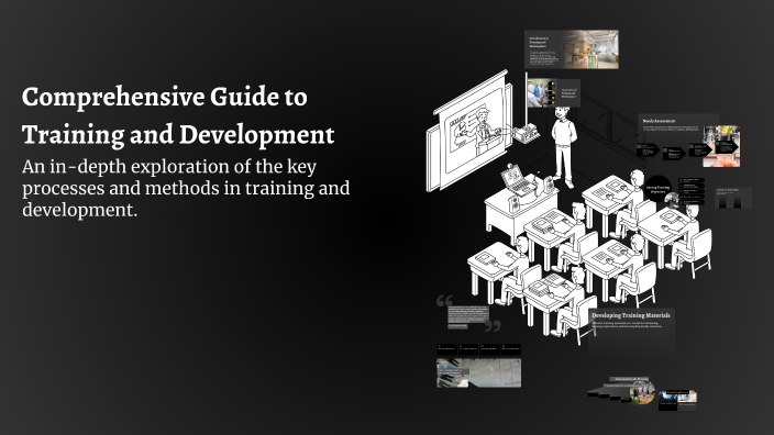 Comprehensive Guide to Training and Development by Sumit Prasad on Prezi