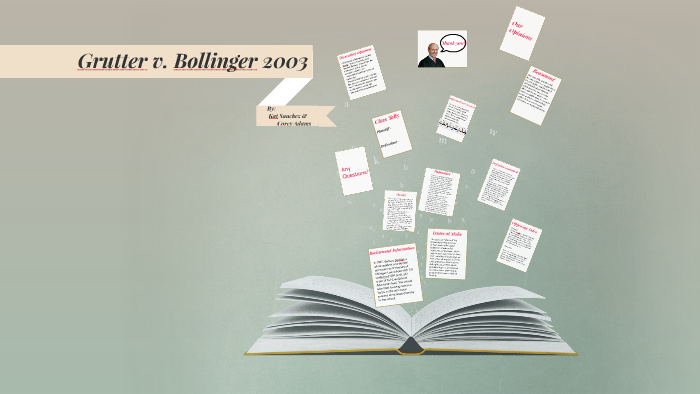 In 1997, Barbara Grutter, a white resident was denied admiss by Corey ...