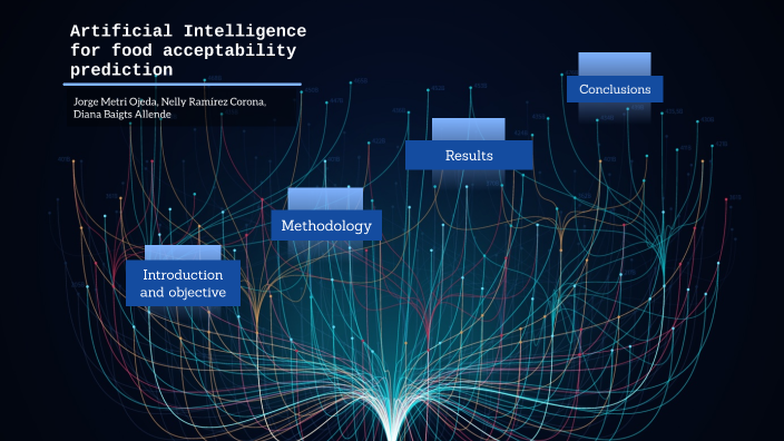 AI in food acceptability prediction by Jorge Metri on Prezi