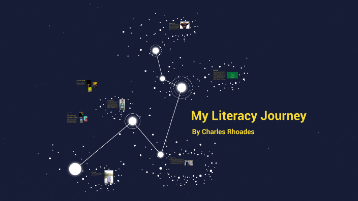 My Literacy Journey by Charles Rhoades on Prezi