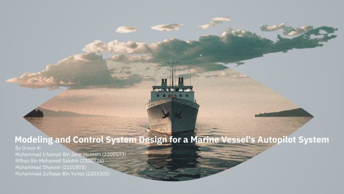 Modeling and Control System Design for a Marine Vessel's Autopilot ...