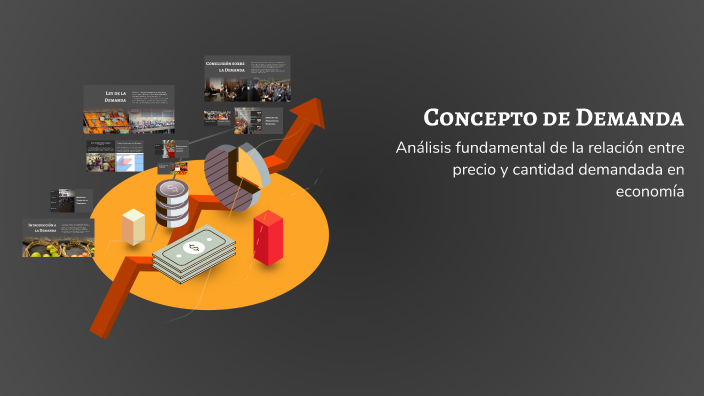 Concepto de Demanda by Proyecto BTC on Prezi