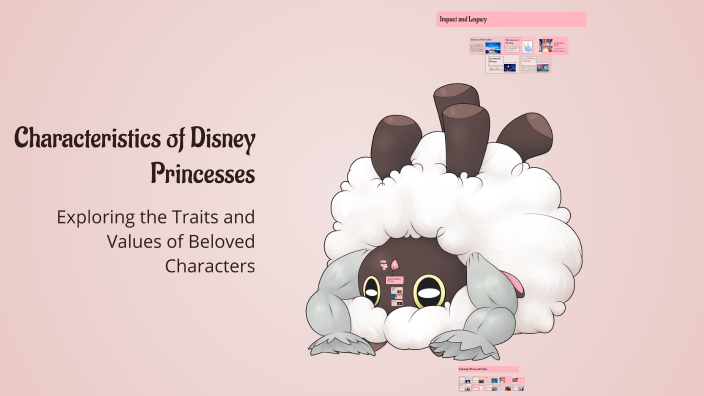 Characteristics of Disney Princesses by Joy Bastasa on Prezi