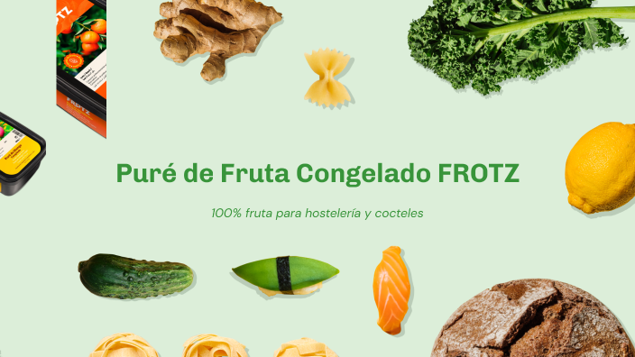 Puré de Fruta Congelado FROTZ by Javier Motos on Prezi