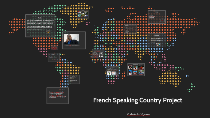French Speaking Country Project by Gabby Renee on Prezi
