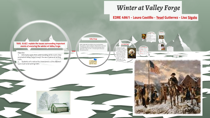 Enduring winter at Valley Forge by Laura Castillo on Prezi