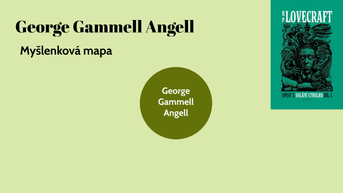 George Gammell Angell by Matěj Meuer on Prezi