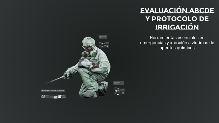 Evaluación ABCDE y Protocolo de Irrigación by David Jaramillo on Prezi