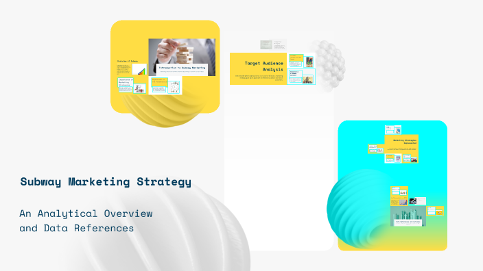 Subway Marketing Strategy by Flamer 55 on Prezi
