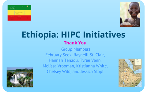 Ethiopia and HIPC Initiative by February Seok on Prezi