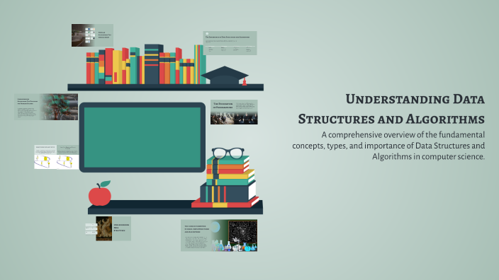 Understanding Data Structures and Algorithms by Adel Elsaidy on Prezi