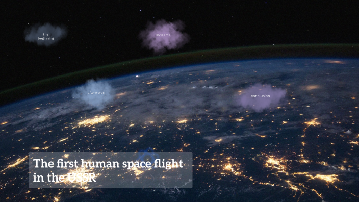 The first human space flight in the USSR by Kate Pashkevich on Prezi