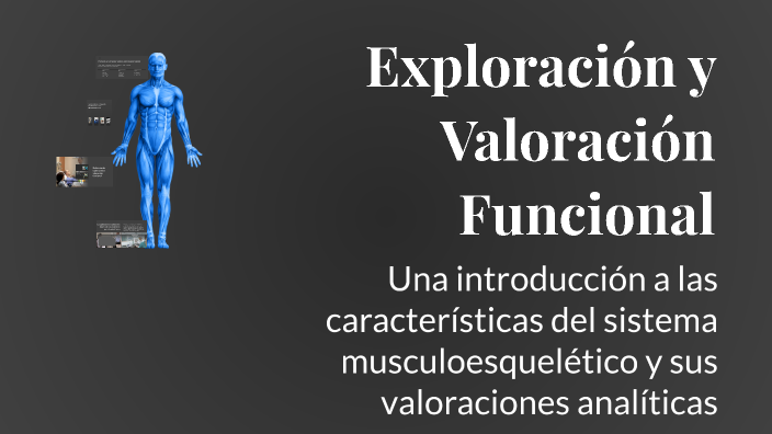 Exploración y Valoración Funcional by MARTIN GERARDO PEÑARANDA TAPIA on ...