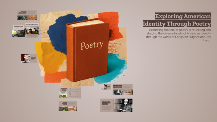 Exploring American Identity Through Poetry by Julio Acuna on Prezi