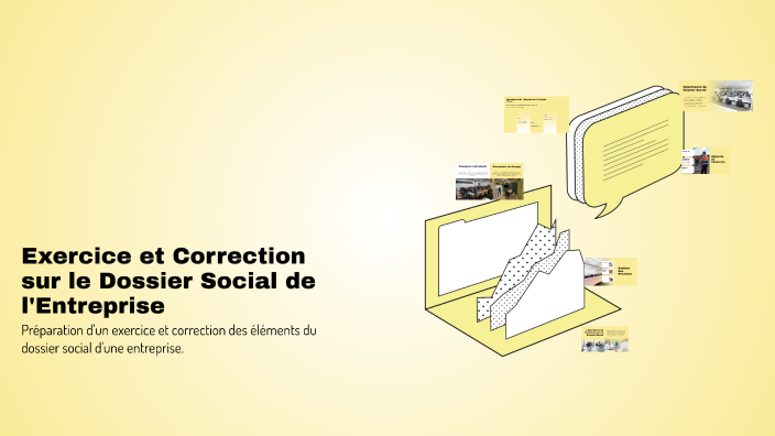Exercice et Correction sur le Dossier Social de l'Entreprise by ...