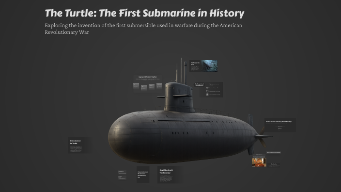 The Turtle: The First Submarine in History by Tom Pan on Prezi