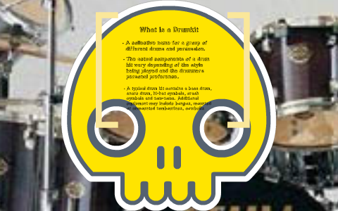 The Evolution of Drum Kits by Cameron Wilson on Prezi