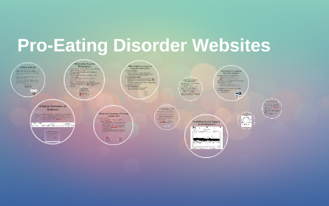 Pro-Eating Disorder Websites by Meredith Cola on Prezi