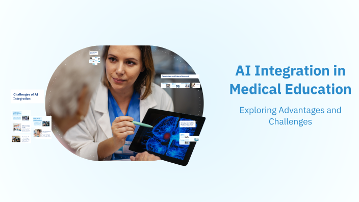 AI Integration in Medical Education by Amy Boushra on Prezi