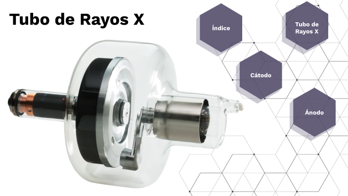 Tubo de Rayos X by Marian Hurtado on Prezi