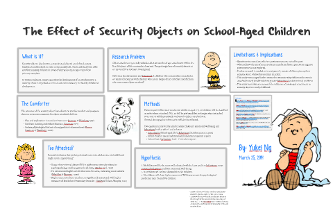 The Effect of Security Objects on School-Aged Children by Yukei Ng on Prezi