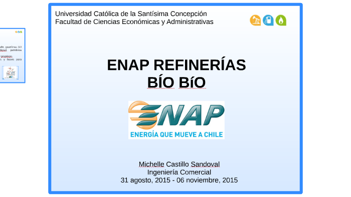 ENAP REFINERÍAS BÍO BíO by michelle castillo on Prezi
