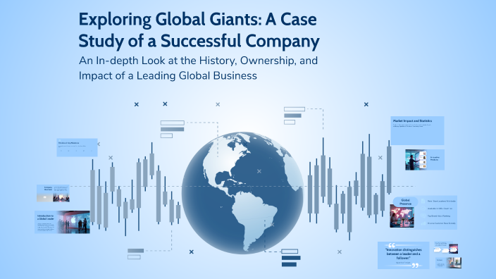 Exploring Global Giants: A Case Study of a Successful Company by ...