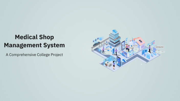 Medical Shop Management System by Ashutosh s on Prezi