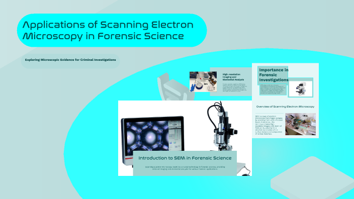 Applications of Scanning Electron Microscopy in Forensic Science by ...