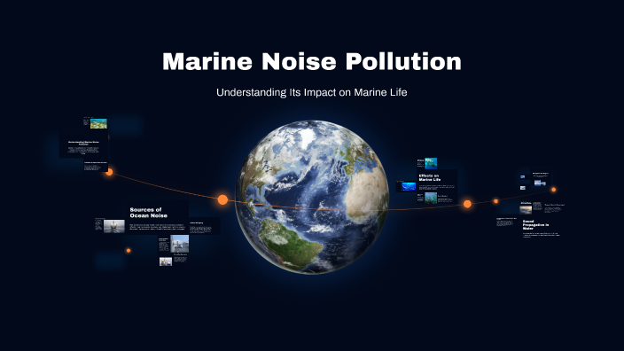 Marine Noise Pollution by Dan Dominguez on Prezi