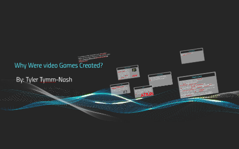 Why Were video Games Created by Asdf Ghjk on Prezi