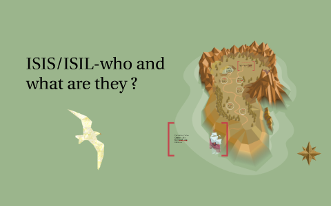 ISIS/ISIL- Who and what are they? by Courtney Franco