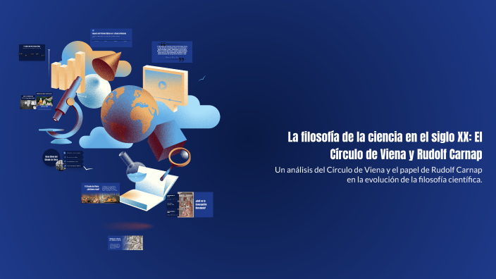 La filosofía de la ciencia en el siglo XX: El Círculo de Viena y Rudolf ...