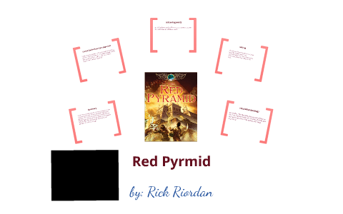 Red Pyramid Book Report by M@tt Beck on Prezi